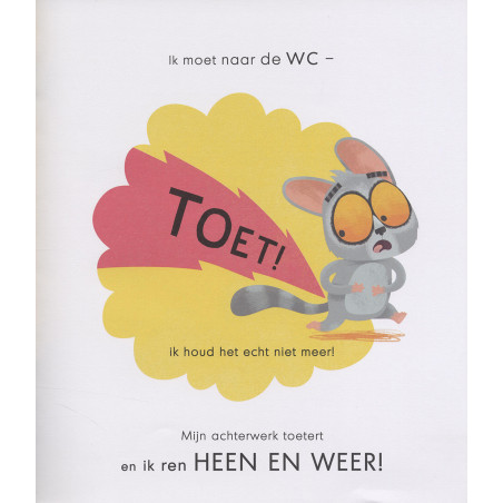 Ik moet echt heel nodig POEPEN!
